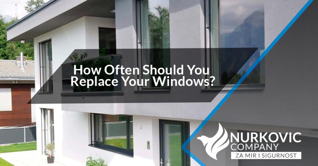 How Often To Replace Windows